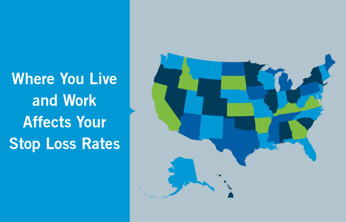 Why Where You Live and Work Affects Your Stop Loss Rates - BCS Financial